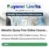 Metallic Epoxy Class | Training, Coaching & Courses Beyond Limits